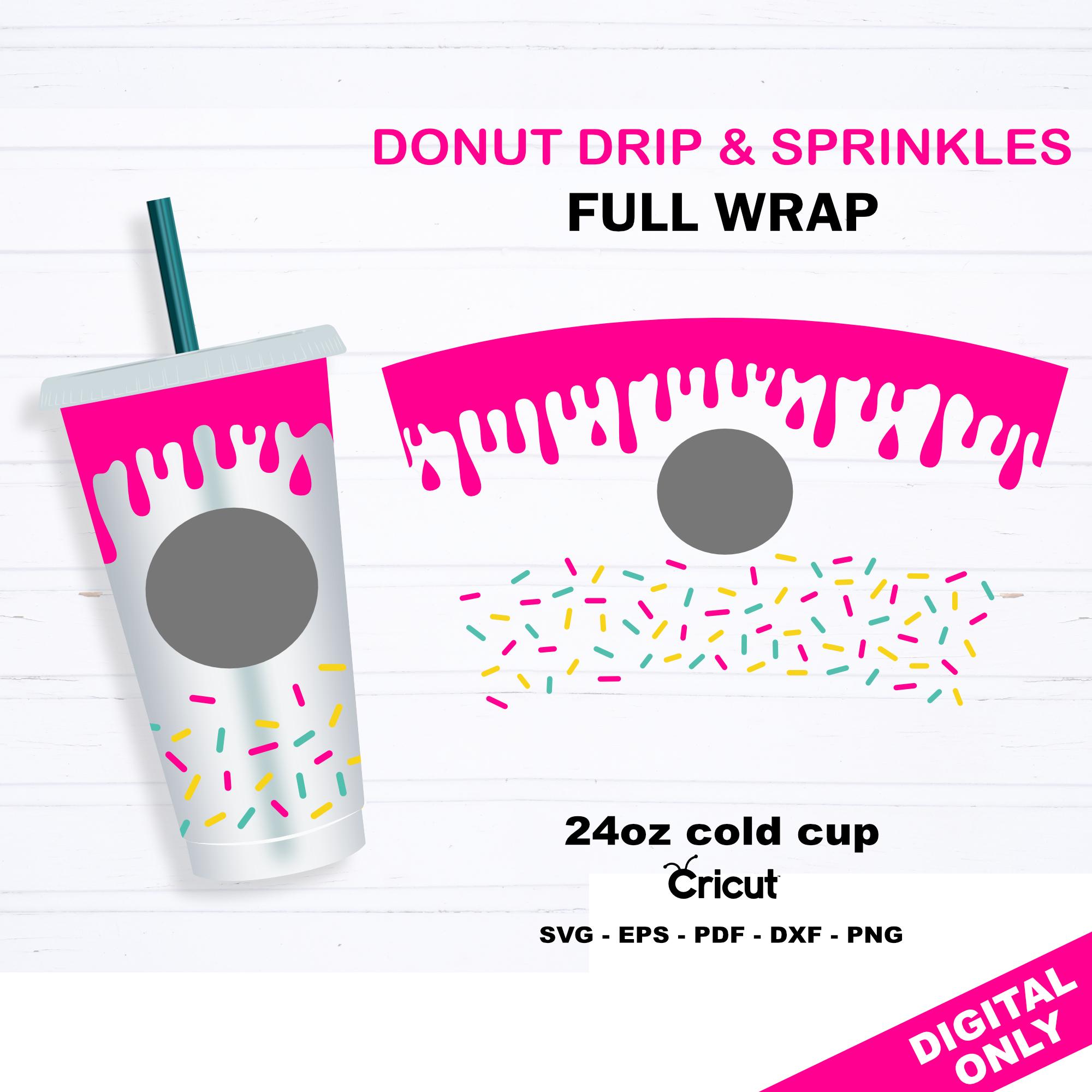 Full Wrap Donut Drip, Donut Svg, Sprinkles Cup Svg, Cold Cup Svg, Svg ...