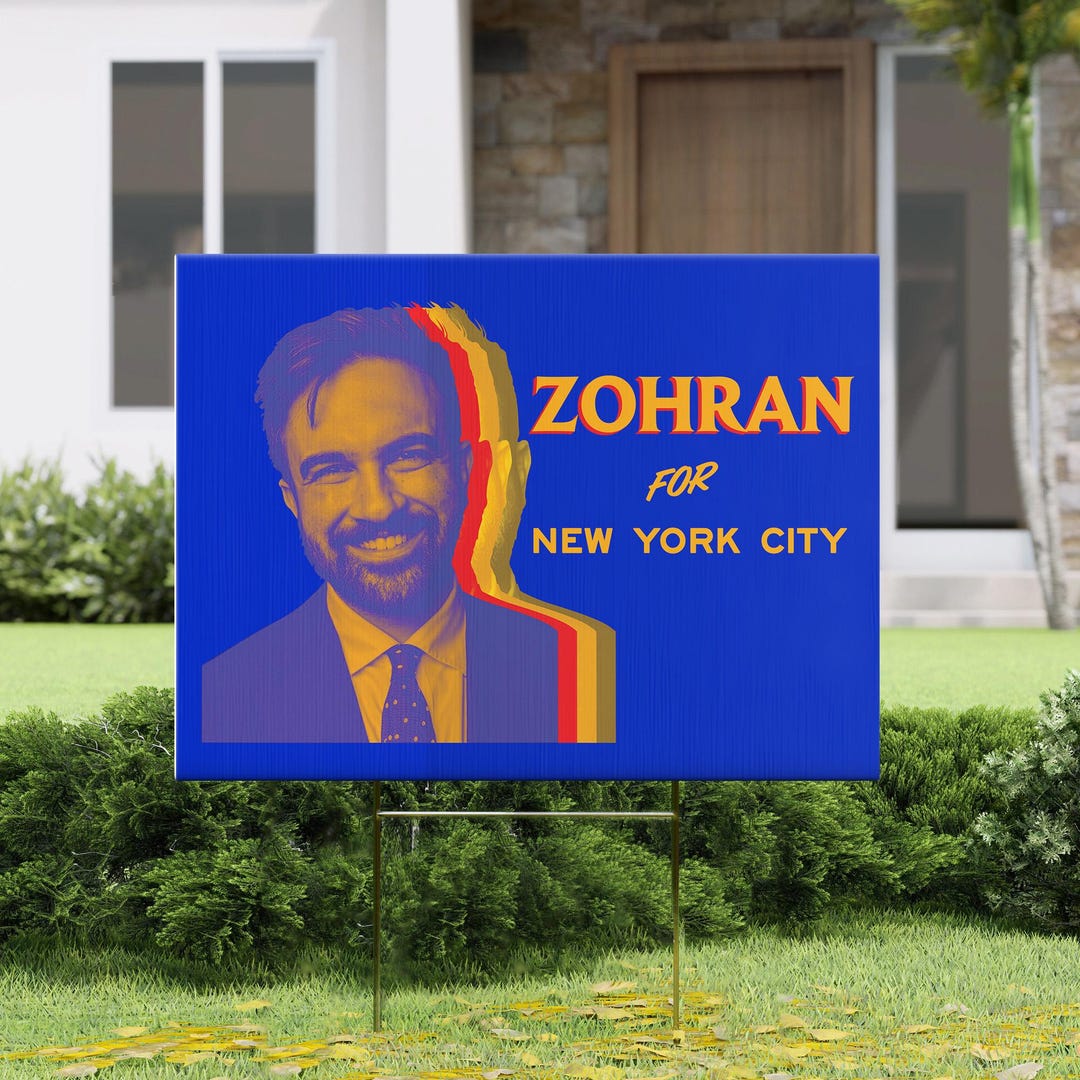 Mayor Mamdani 2025 Yard Sign, Zohran for NYC Sign, Nyc’s First Muslim ...