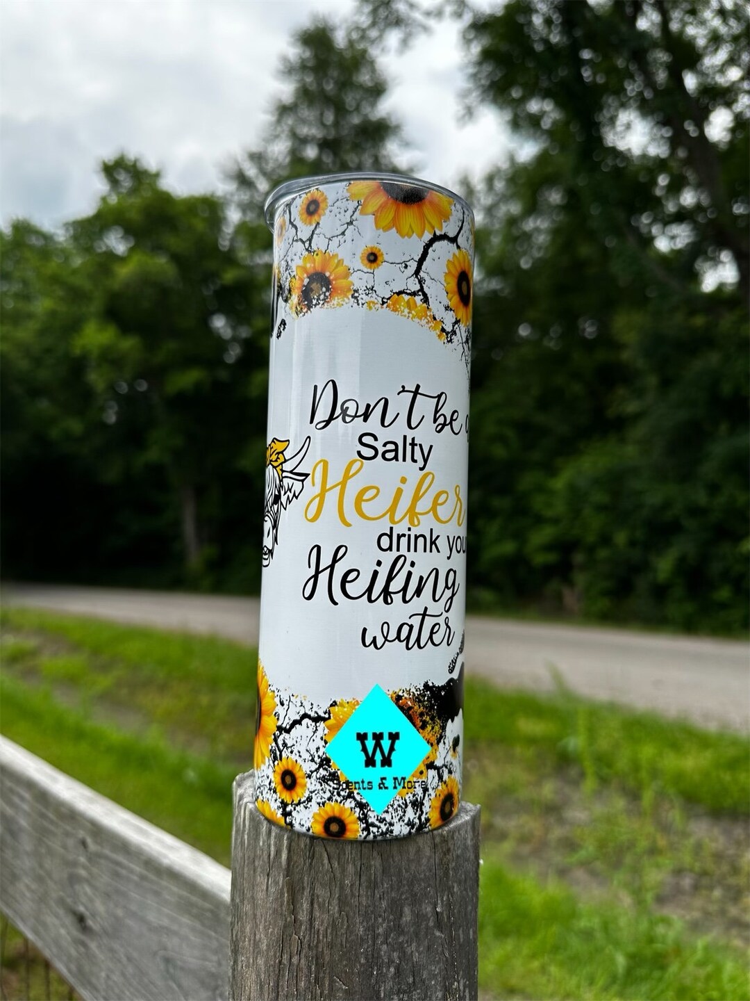 Dont Be Salty Heifer Drink Water Tumbler - Etsy