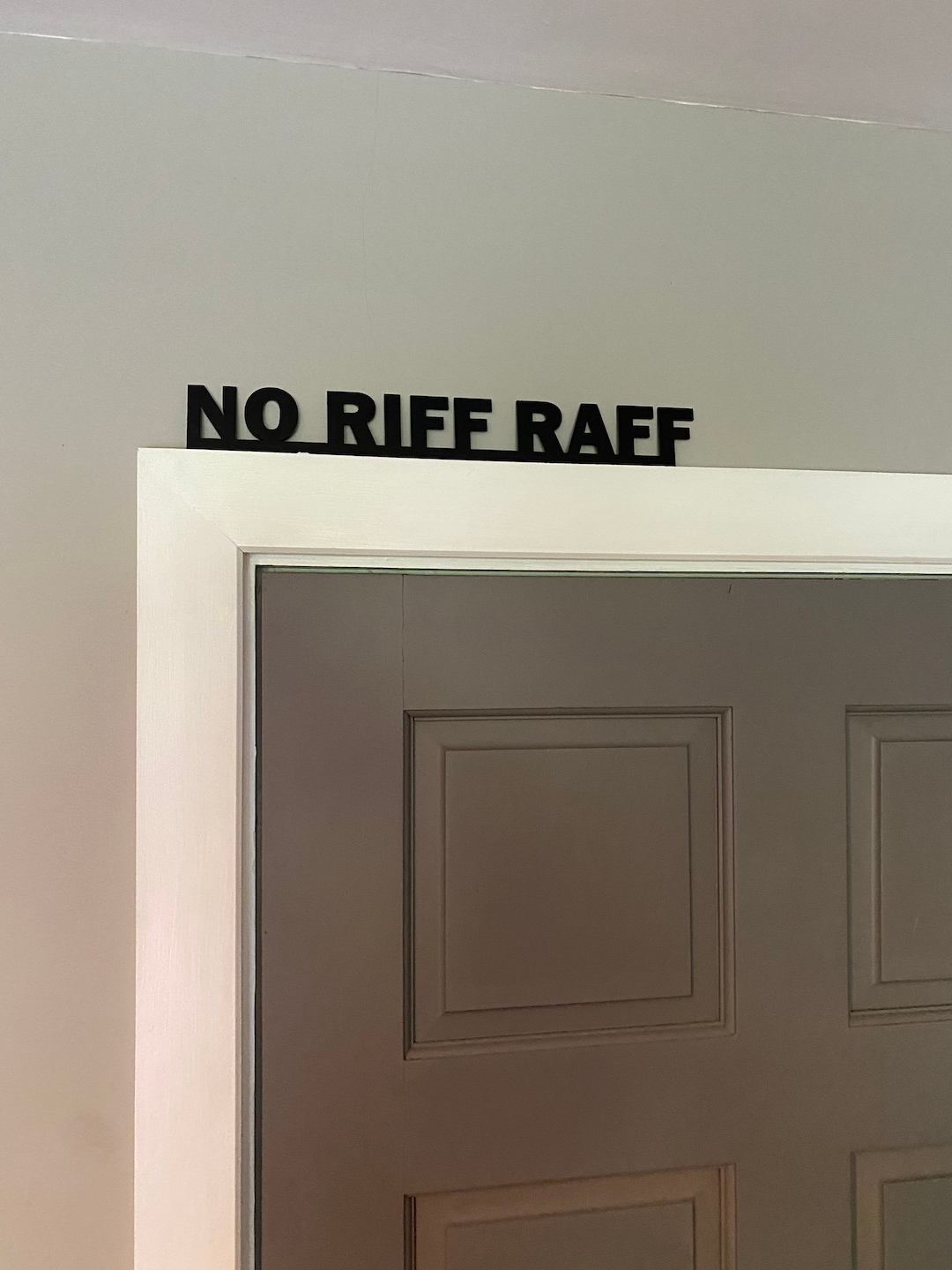 NO RIFF RAFF Door Topper, Shelf Decor, Wall Decor - Etsy