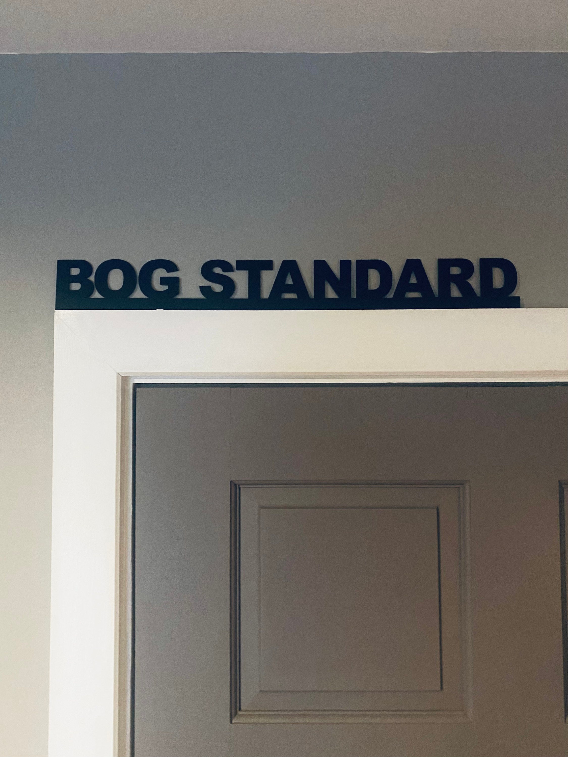 BOG STANDARD Door Topper, Shelf Decor, Wall Decor - Etsy