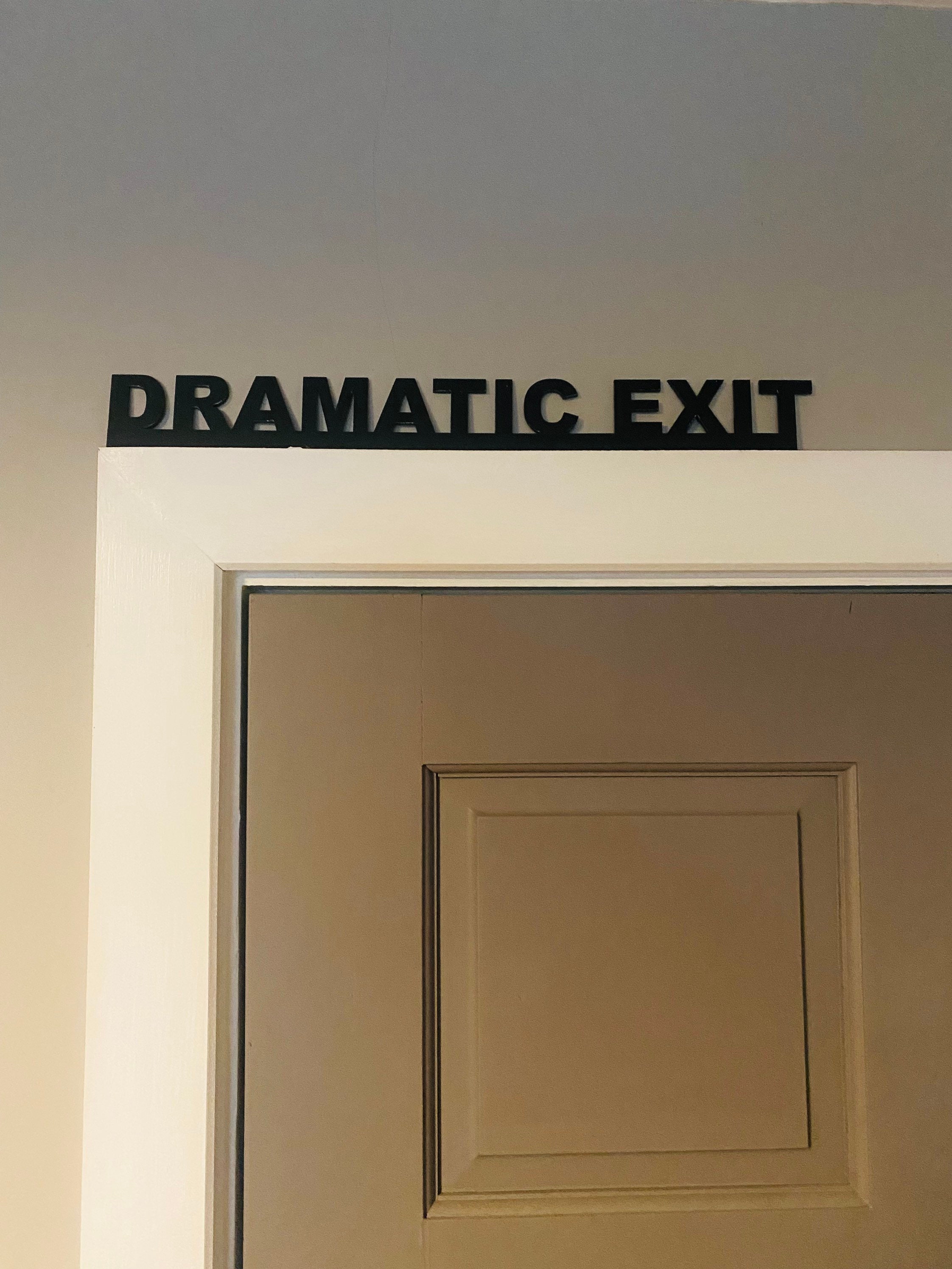 DRAMATIC EXIT Door Topper Shelf Decor Wall Decor - Etsy UK