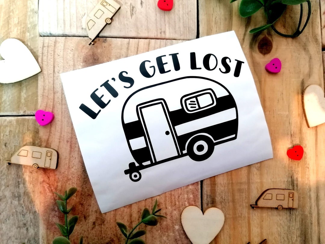Let's Get Lost | Vinyl Decal | Camper | Caravan | Motorhome | Camping ...