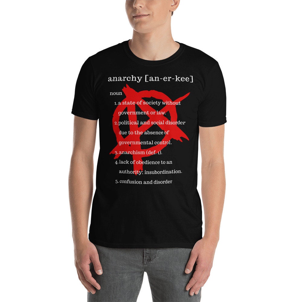 Anarchy Definition - Anti-establishment Shirt, Unisex, Anarchy Symbol ...