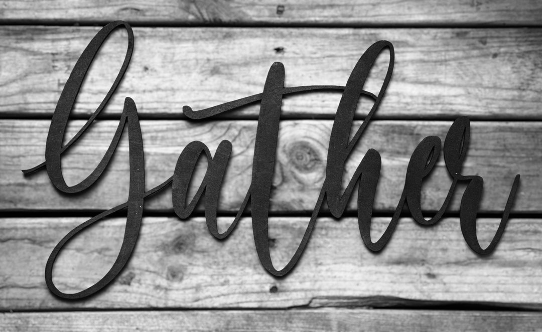 Gather Sign, Gather Wall Art, Farmhouse Wall Decor, Gather Wood Sign ...