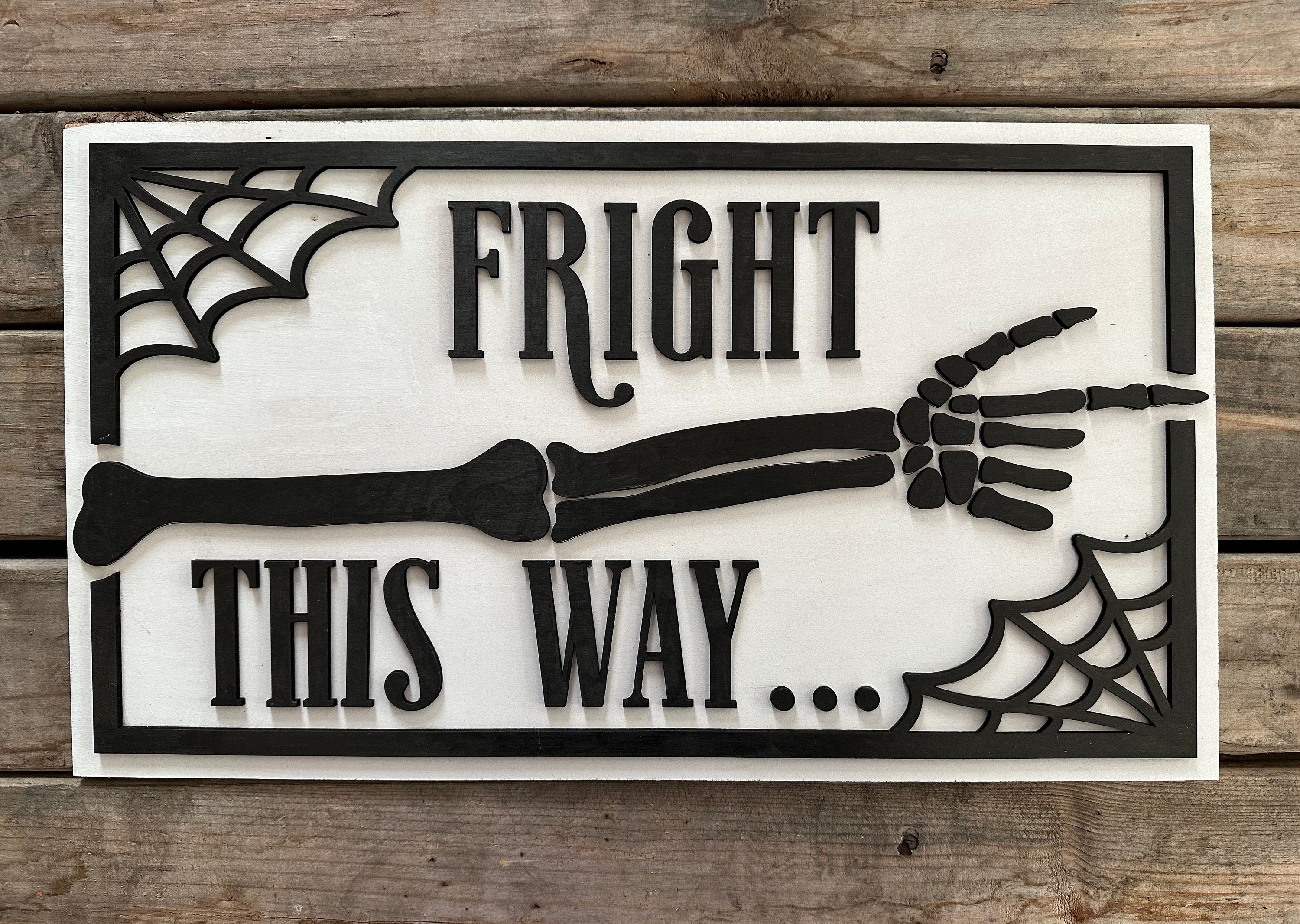 Fright This Way Sign Spooky Sign Halloween Sign Cute Halloween Sign ...
