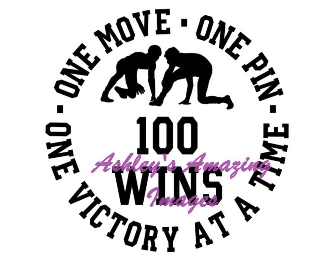100 Wins Wrestling, One Move, One Pin, One Win, One Victory SVG ...