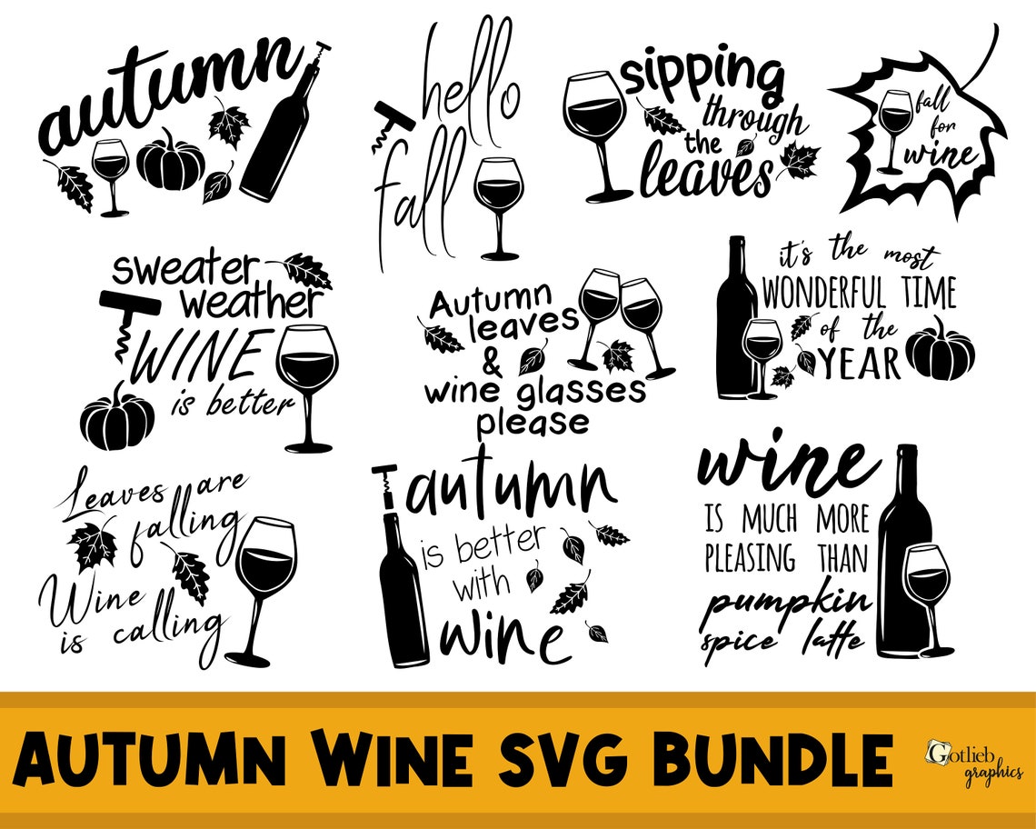 Autumn Wine SVG Bundle, Fall Wine Svg, Wine Glass SVG, Autumn Wine ...