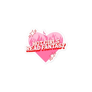Hot Girls Read Fantasy Sticker | Bookish Kindle Sticker | Fantasy ...