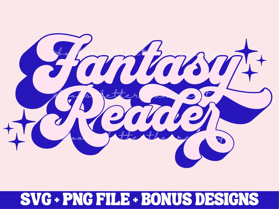 Fantasy Reader PNG & SVG | Bookish Png | Fantasy Bookish Svg Png ...