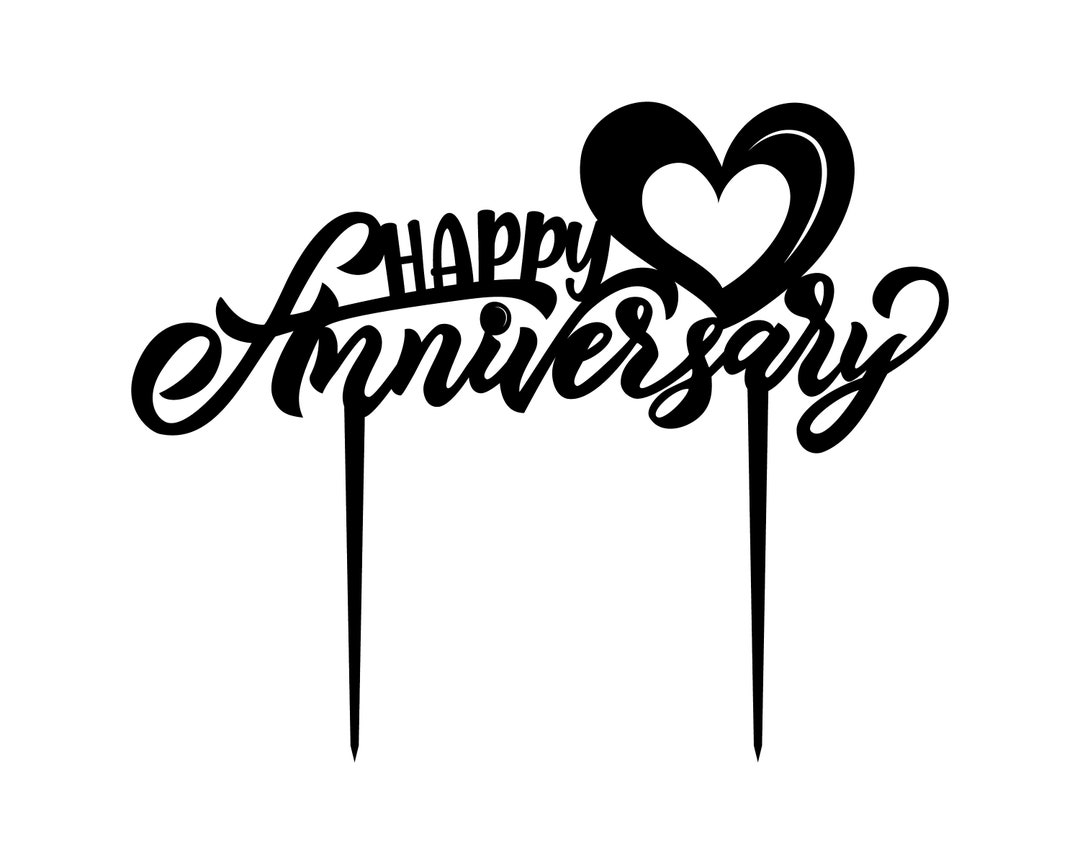 Happy Anniversary Svg, Anniversary Cake Top Svg, Happy Anniversary Cake ...