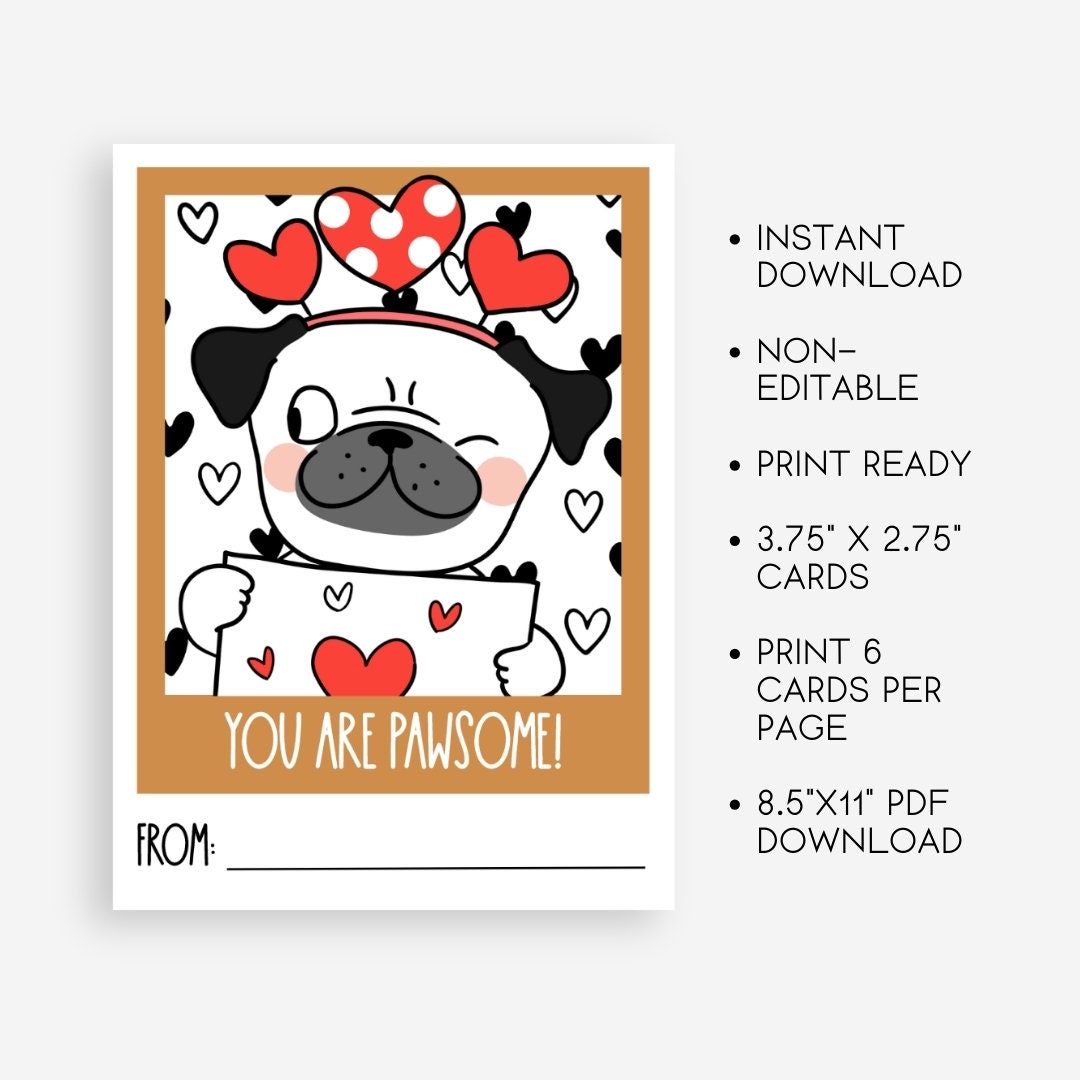 Printable Pug Dog Classroom Valentines, Puppy Valentine Cards for Kids ...
