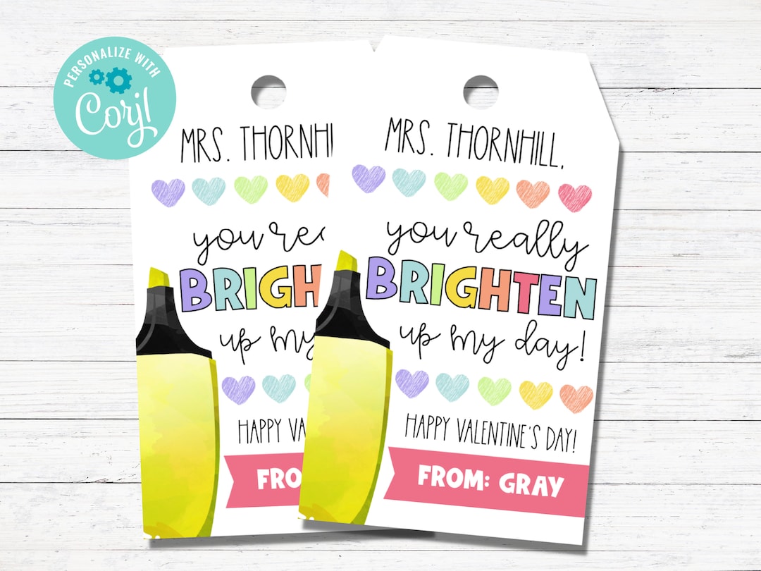 Printable/editable Highlighter Teacher Valentine's Day Gift Tag | You ...