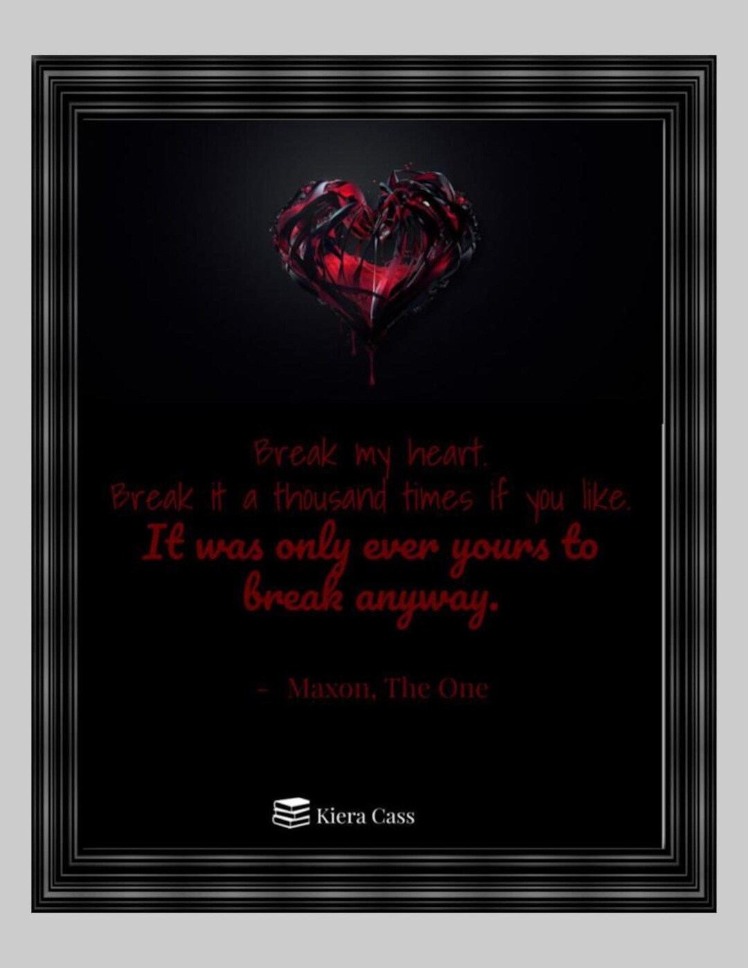 The One (the Selection Series) | Maxon | Kiera Cass | Printable Quote ...