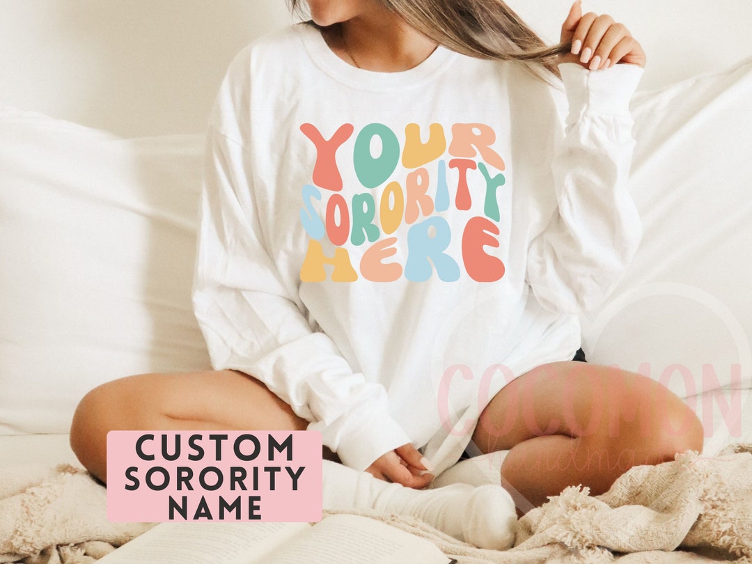 Custom Sorority Long Sleeve Shirt Gift Rush Initiation Bid Day Big ...