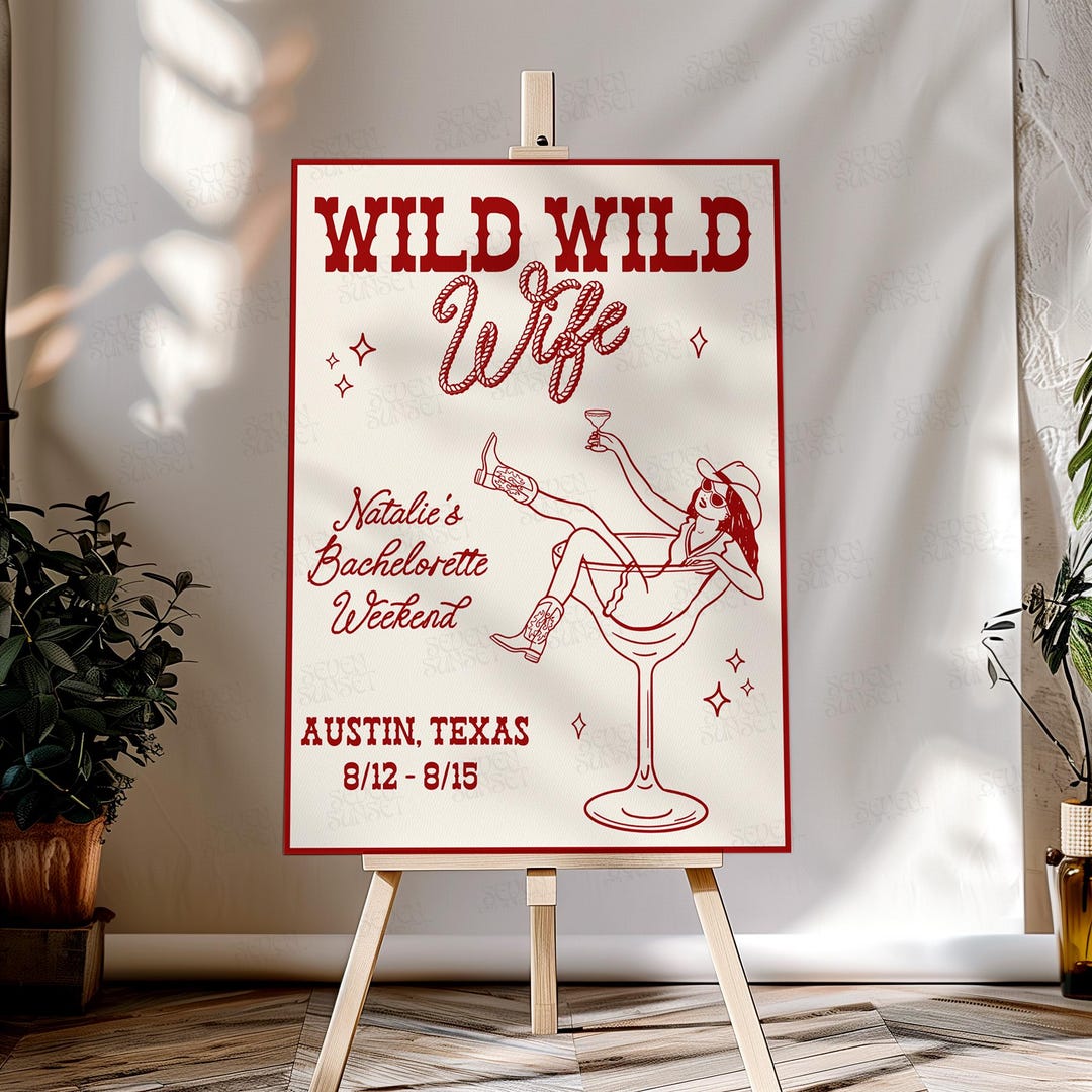 Wild Wild Wife Bachelorette Sign, Western Bach Welcome Signs, Editable ...