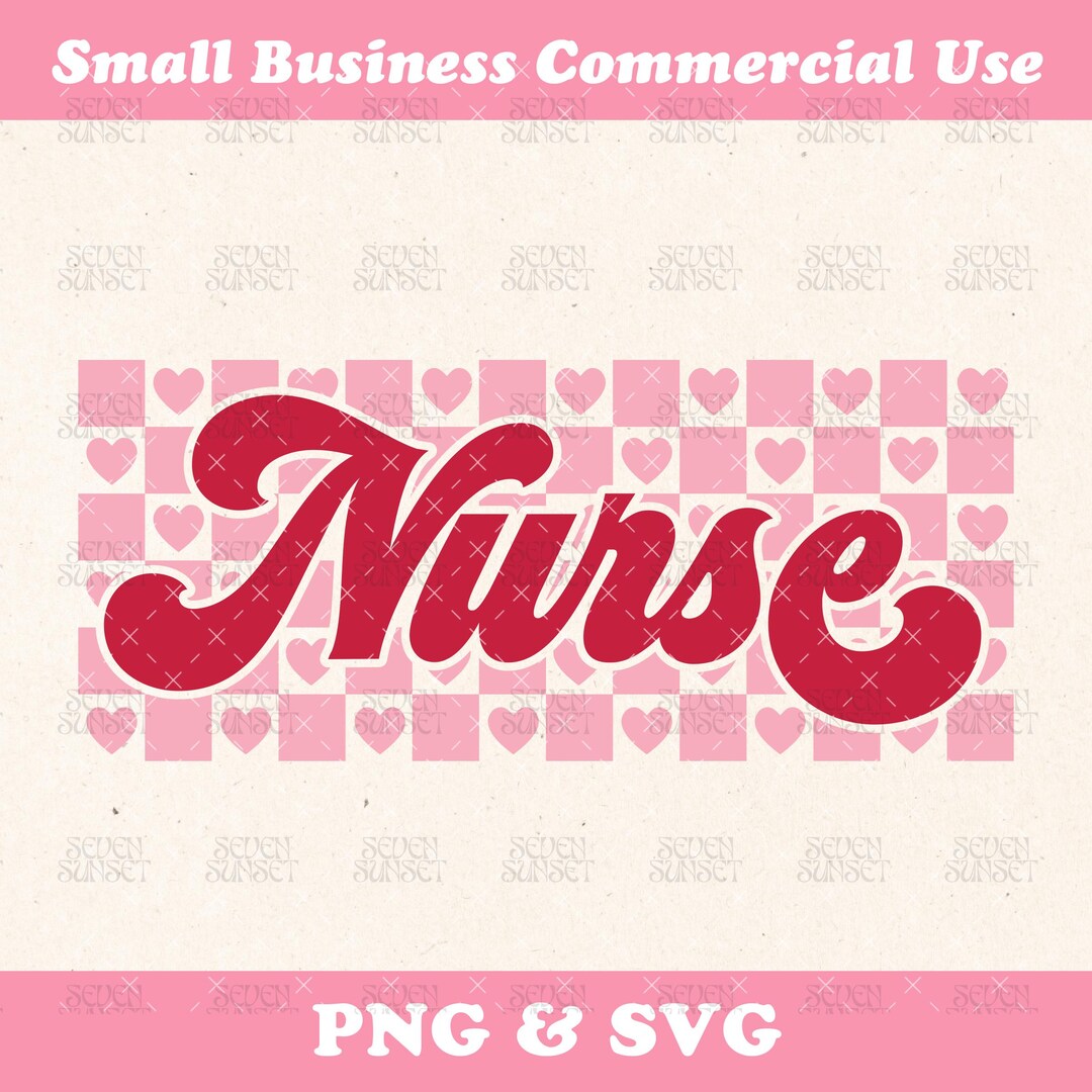 Nurse Valentines Day PNG, Retro Nurse PNG, Valentines Day Nurse, One ...
