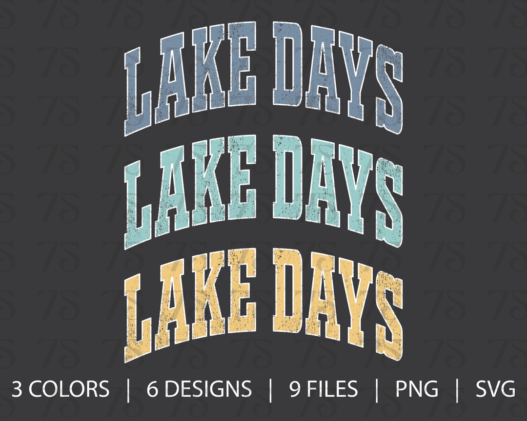 Lake Days PNG | Trendy Lake SVG | Cute Summer Design | Lake Shirt ...
