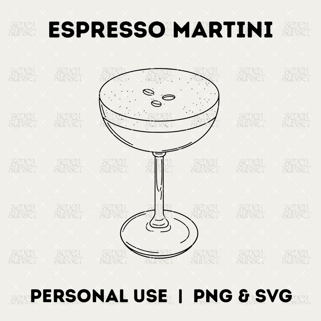 Espresso Martini PNG Custom Wedding Drink Espresso Martini SVG Cocktail ...