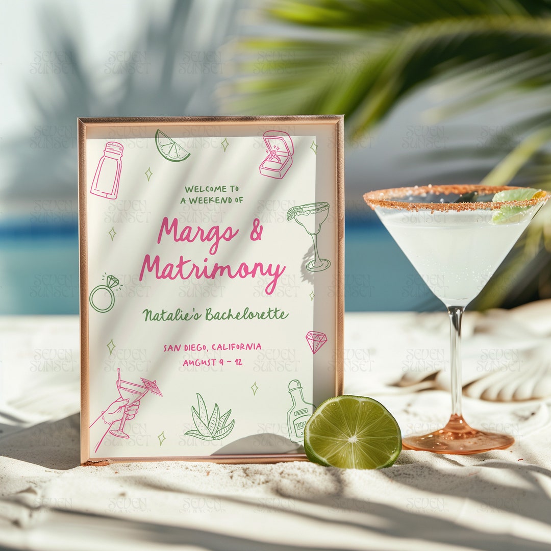 Margs and Matrimony Welcome Sign Margaritas Matrimony Bachelorette Sign ...