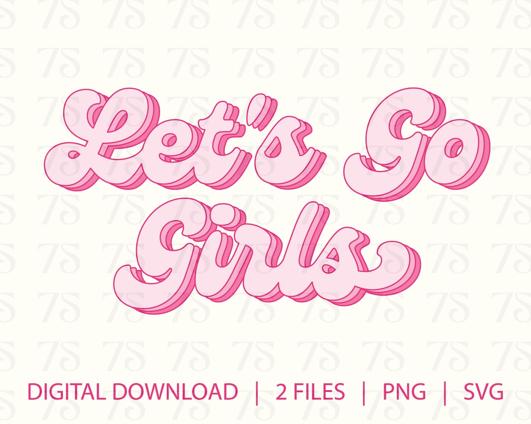 Let's Go Girls PNG Retro Bachelorette SVG Disco - Etsy
