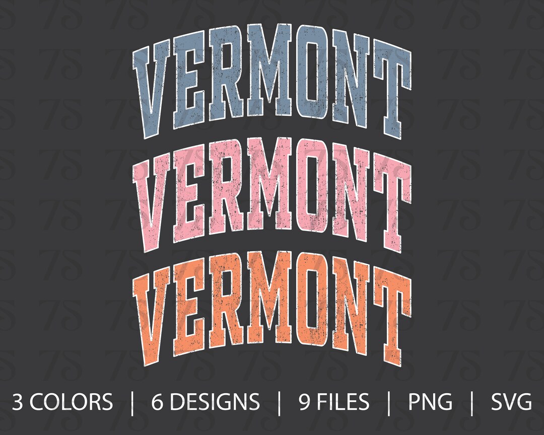 Trendy Vermont PNG SVG Vermont Shirt Design Athletic Varsity Font Cute ...