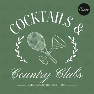 Cocktails and Country Clubs Template Tennis Bachelorette Logo Martinis ...