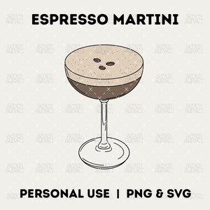 Espresso Martini PNG Custom Wedding Drink Espresso Martini SVG Cocktail ...