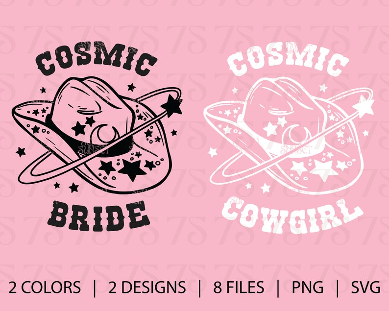 Cosmic Cowgirl PNG Cosmic Bride SVG Space Cowgirl Bachelorette Disco ...
