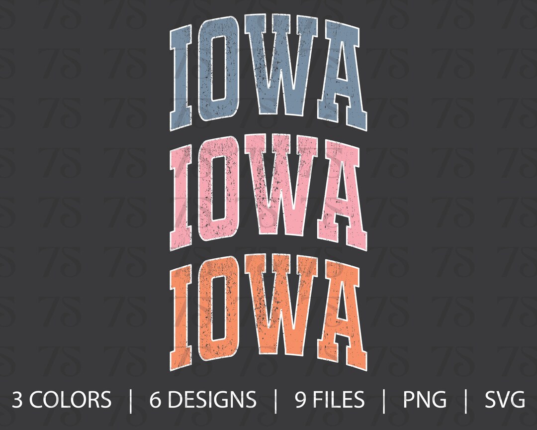 Trendy Iowa PNG SVG Athletic Varsity Font Iowa Shirt Design Cute ...
