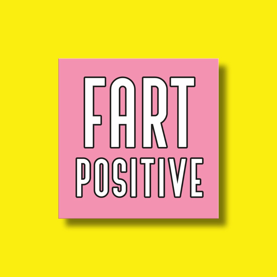 Fart Positive Sticker - Meme - Funny - Hilarious - Etsy
