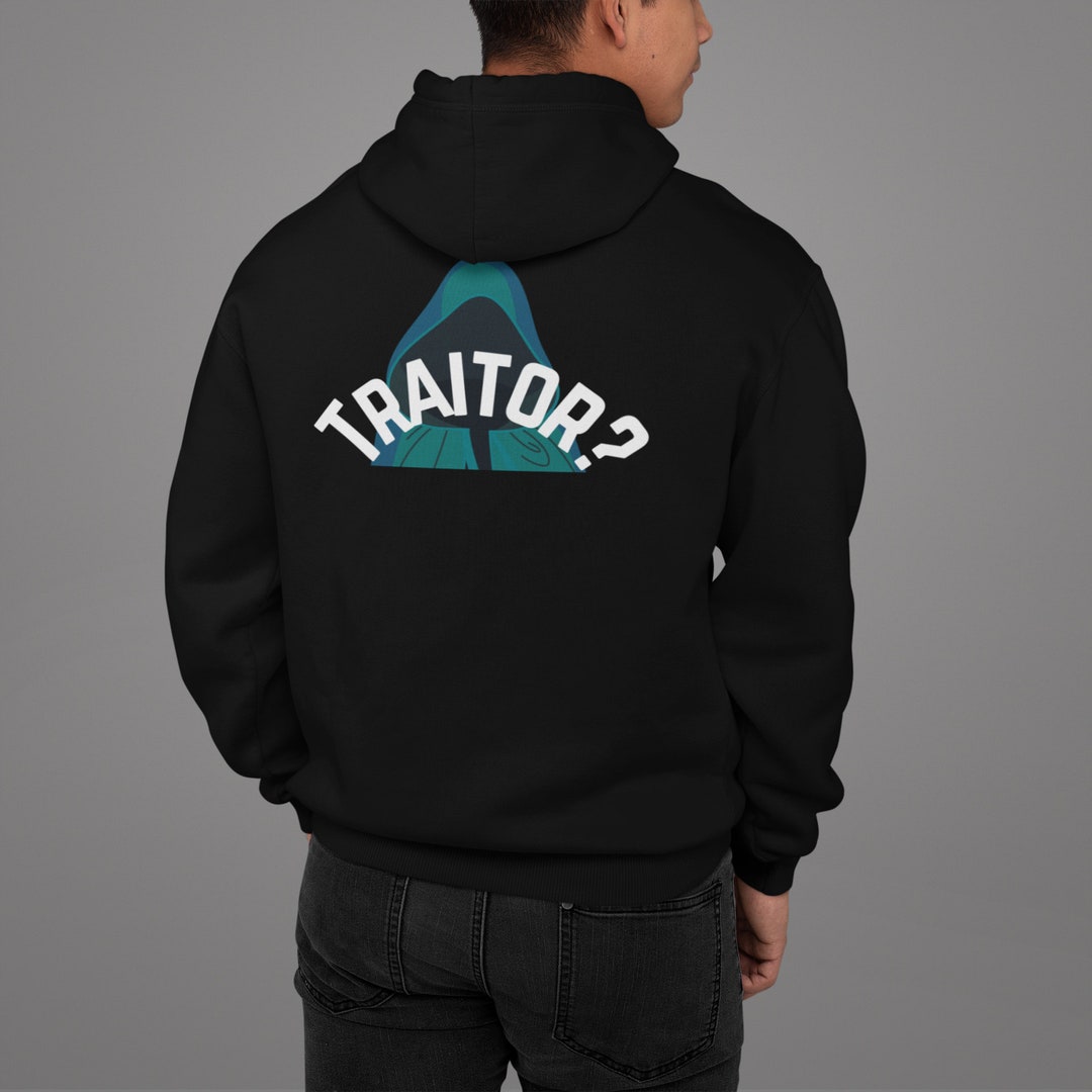 TRAITORS Tv Show Traitors Hoodie Traitors Merchandise - Etsy