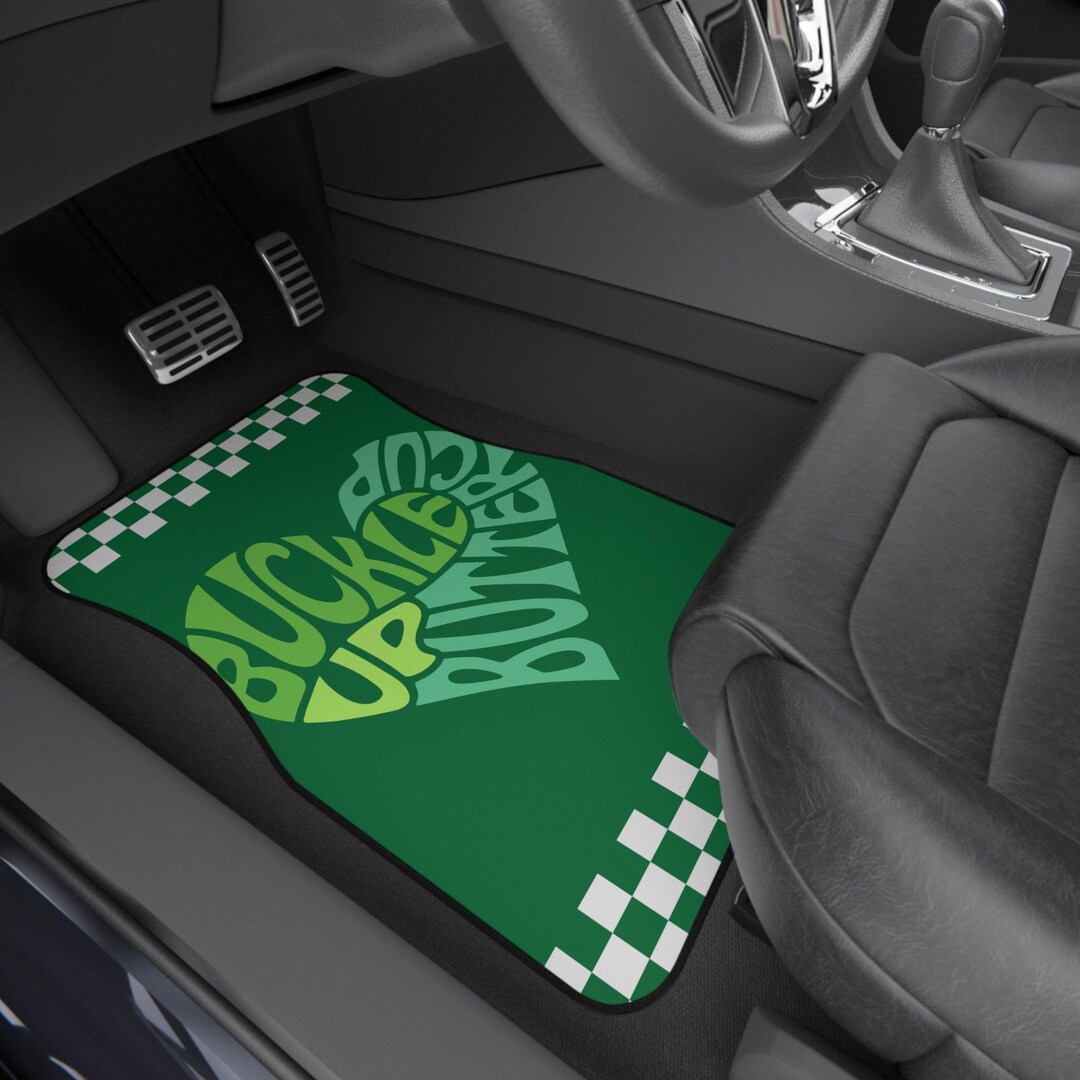 Buckle up Buttercup - Dark Green Custom Car Floor Mats (2x Front) - Etsy