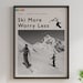 Ski More Worry Less Poster, Skiing Alps Outdoor Adventure Art Print ...