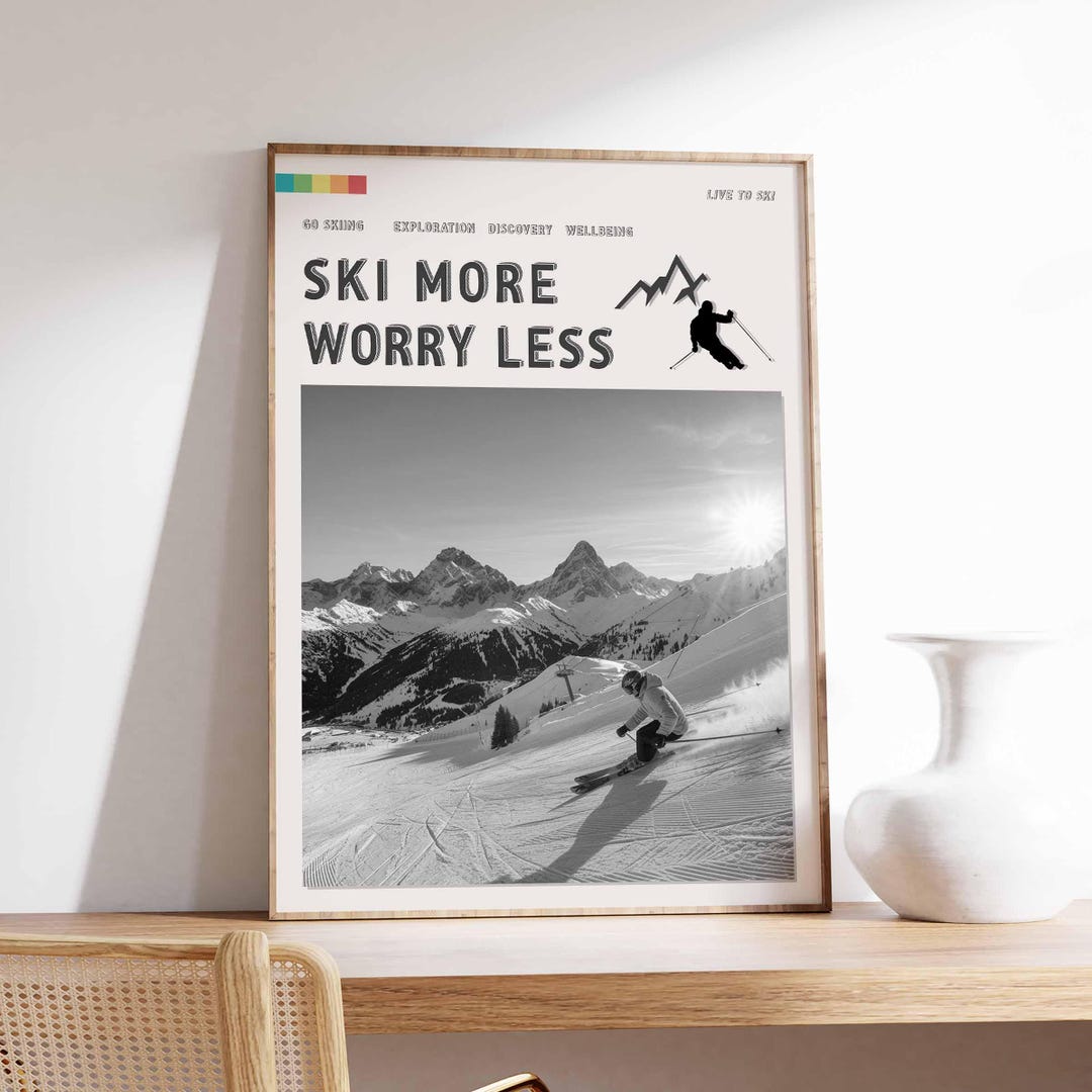 Ski More Worry Less Poster, Skiing Poster, Skiing Print, Outdoor ...