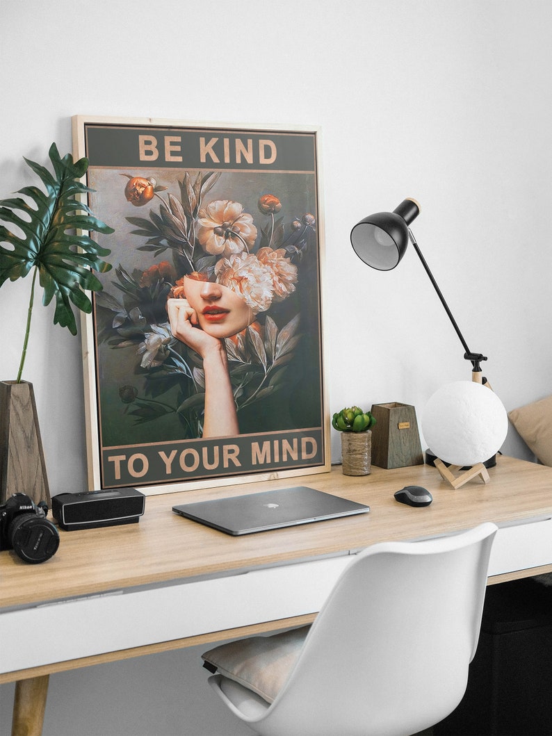 Be Kind To Your Mind Poster Floral Poster Floral Print | Etsy