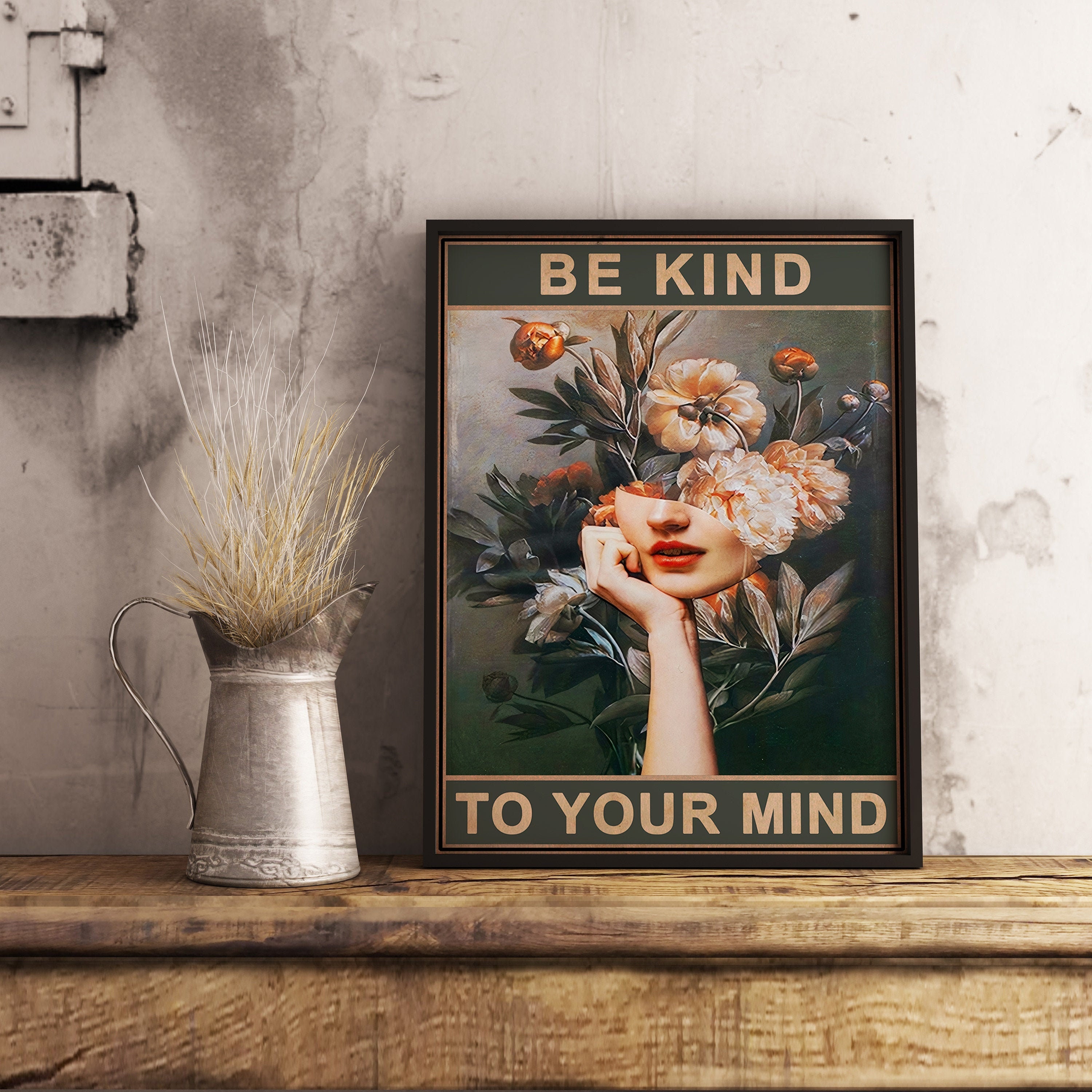 Be Kind to Your Mind Poster Floral Poster Floral Print - Etsy UK