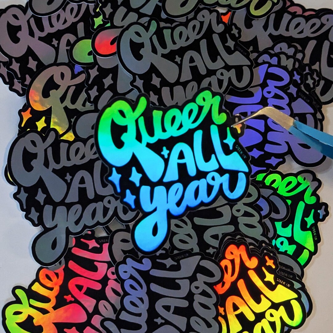 Queer All Year Holographic Vinyl Sticker for Laptops, Water Bottles ...