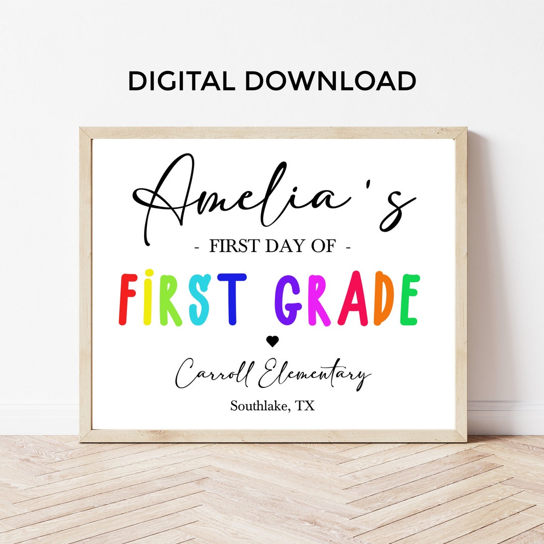 Editable First Day of First Grade Sign Rainbow First Day of School Sign ...