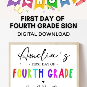 First Day of Fourth Grade Sign Colorful First Day of School Sign ...