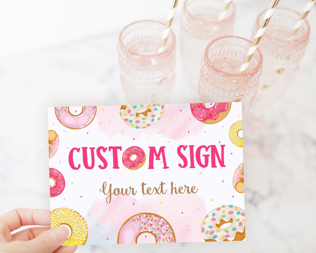 Editable Donut Signs in 4 Sizes, Pink Donut Birthday Party Decor, Girl ...