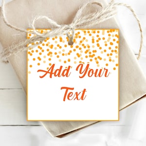 Editable Orange Gift Tags Orange Confetti Favor Cards Editable Orange ...