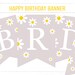 Editable Daisy Birthday Banner for Instant Editing and Printing, Daisy ...