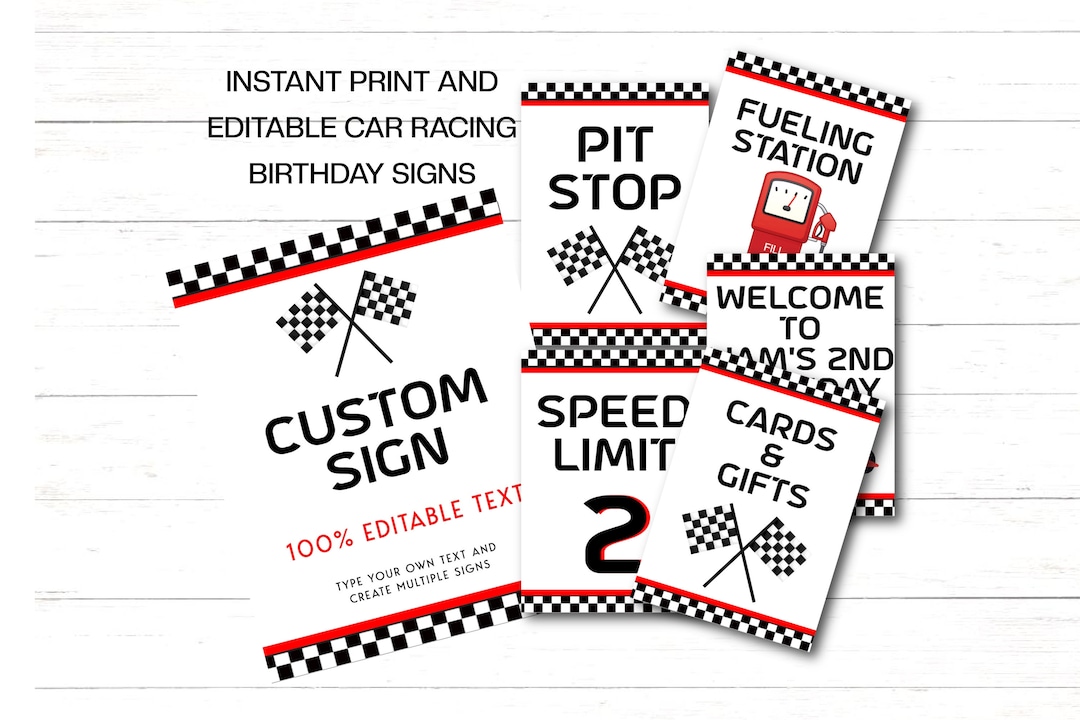 Editable Racing Birthday Signs, Printable Car Race Party Signs X 6 to ...