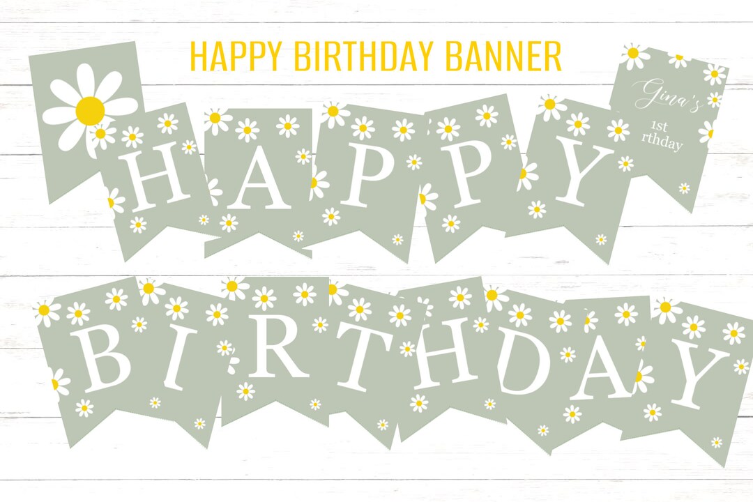 Editable Daisy Birthday Banner for Instant Editing and Printing, Daisy ...