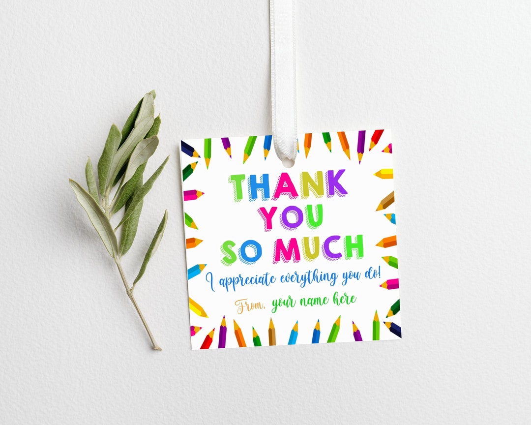 Editable Teacher Appreciation Tags Editable Teacher Thank You Tags ...