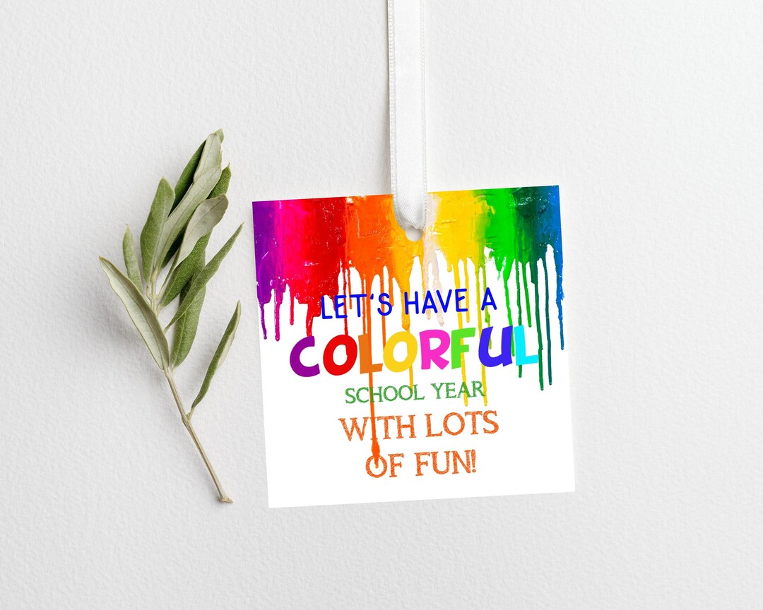 First Day of School Tag for Instant Printing Let's Have A Colourful ...
