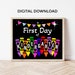 First Day of Kindergarten Sign Kindy First Day of School Sign Printable ...