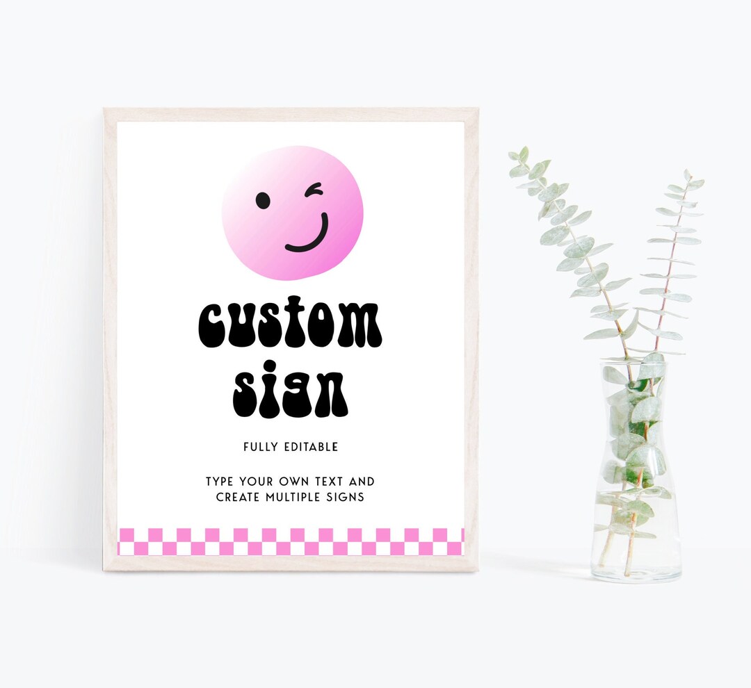 Editable One Happy Girl Birthday Party Signs Smiling Face Party Decor ...
