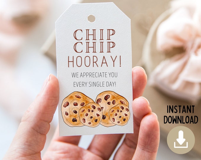 Printable Chip Chip Hooray Gift Tag, Chocolate Chip Cookie Tag ...